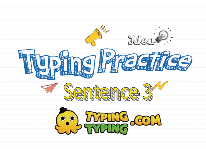 Typing Practice: Sentence 3 - TypingTyping