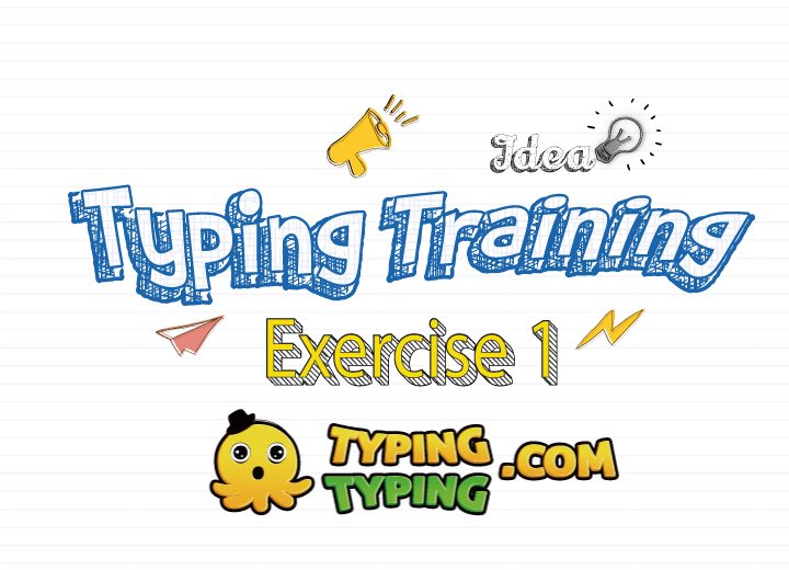Typing Training: Exercise 1 - TypingTyping
